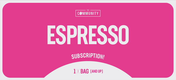 ESPRESSO PACK COFFEE SUBSCRIPTION – The Community Coffee